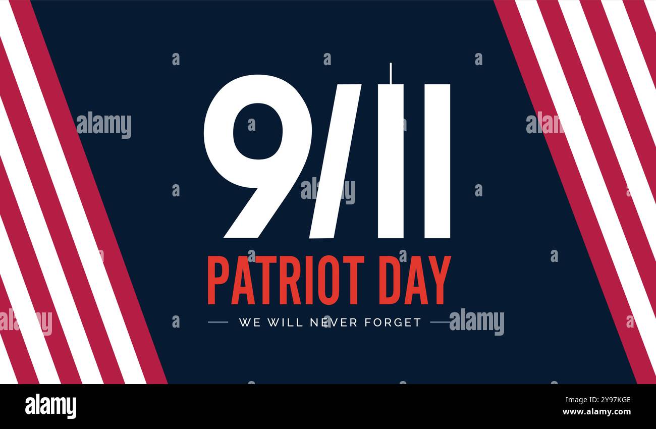 Patriot Day, September 11, We will never forget Background Illustration ...