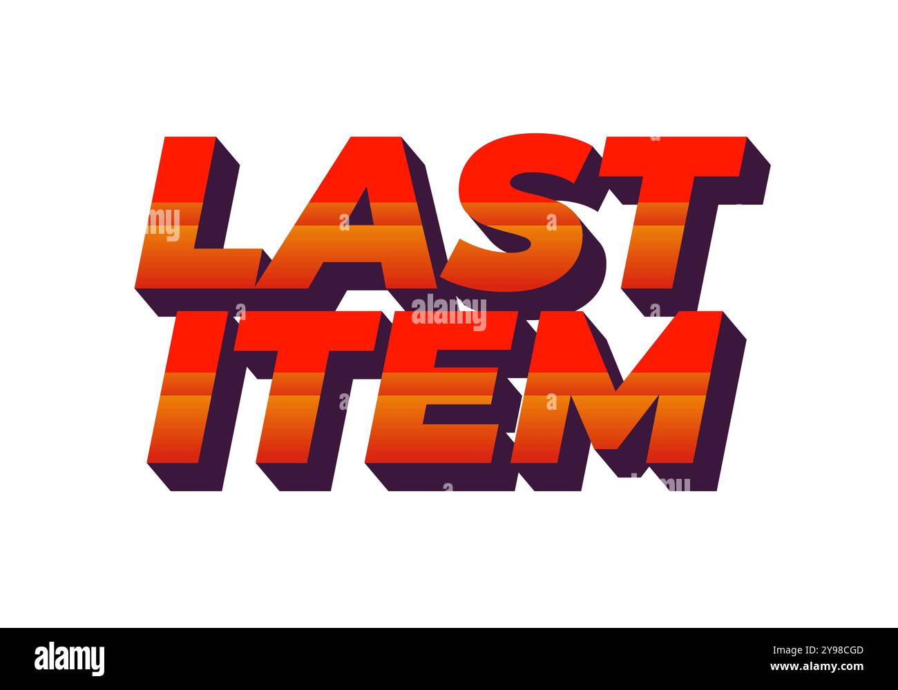 Last item. Text effect design for ad promotion with 3D style Stock ...