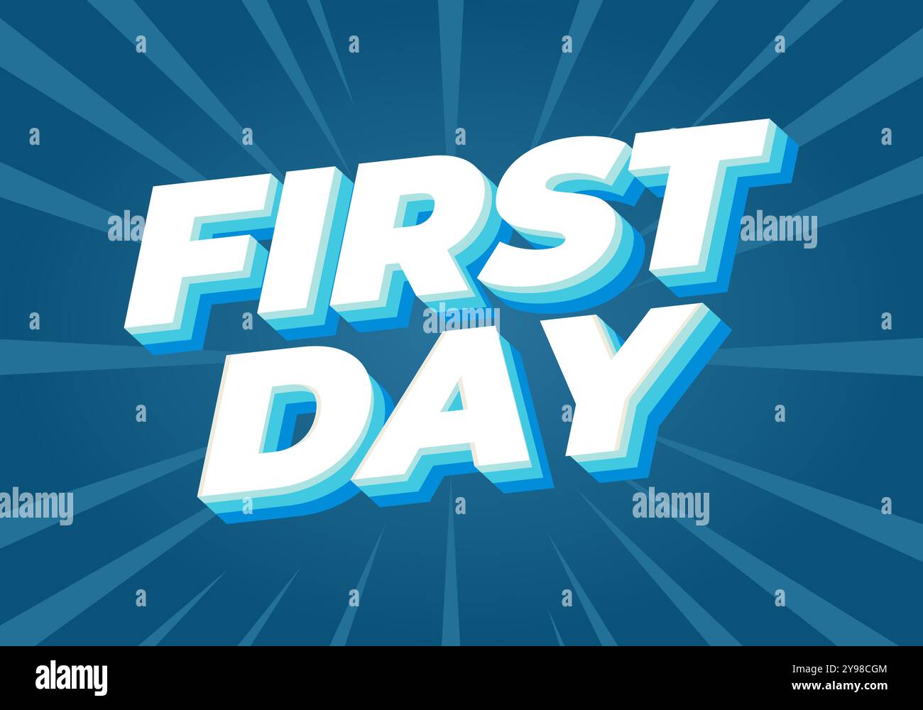 First day. Text effect design in 3D style with modern colors Stock ...