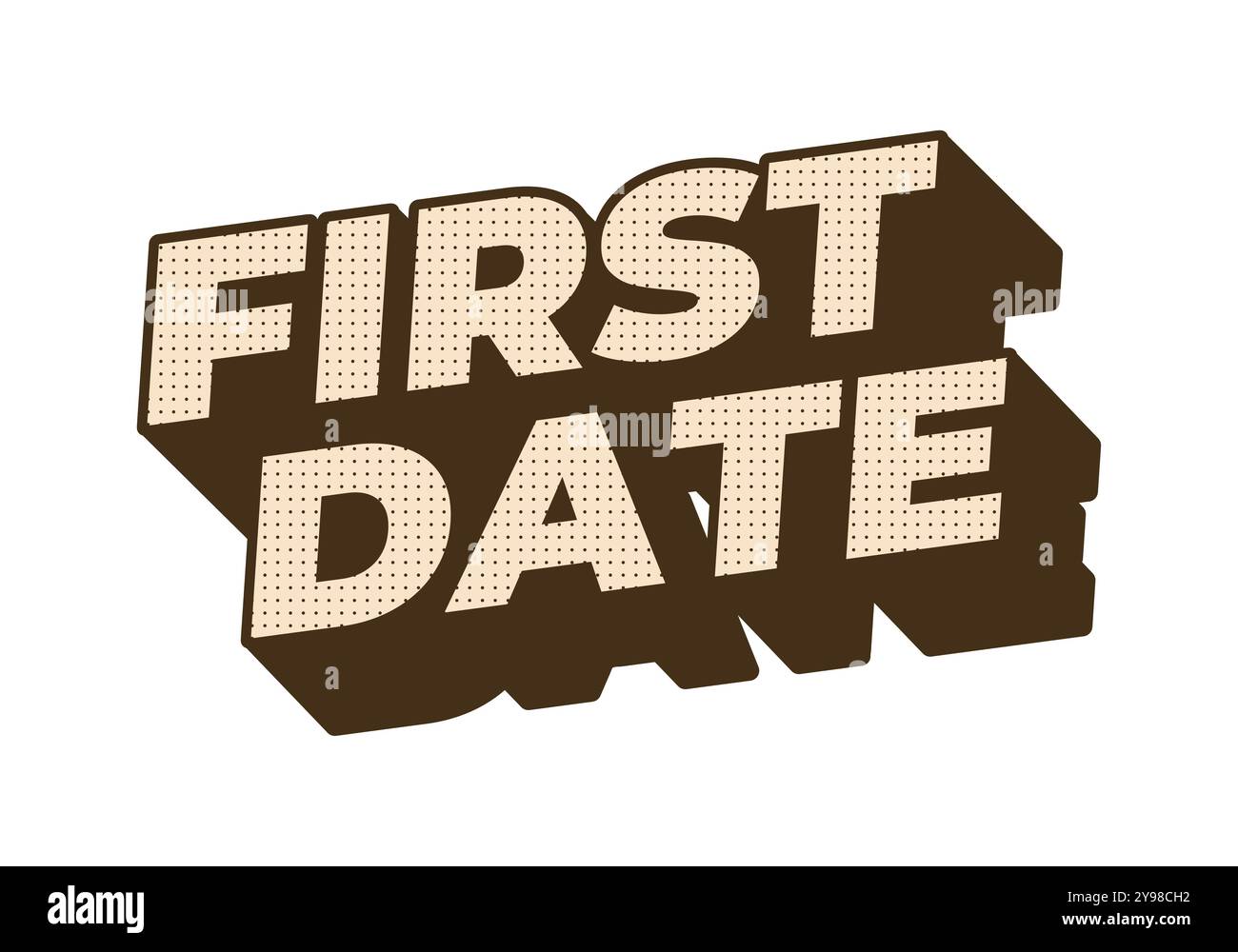First date. Text effect design in 3D style with modern colors Stock ...