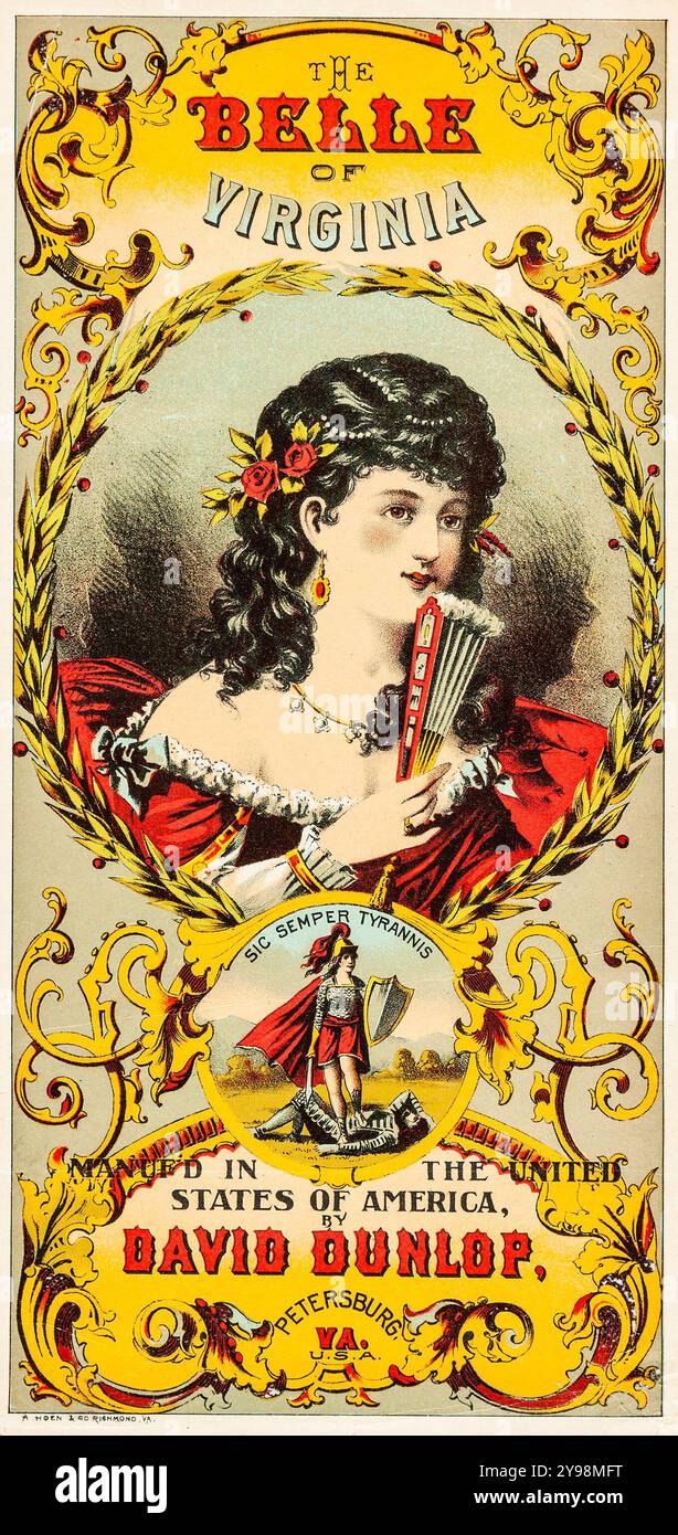 The Belle of Virginia Tobacco - Sic Semper Tyrannis - (David Dunlop c.1880s) Petersburg ...