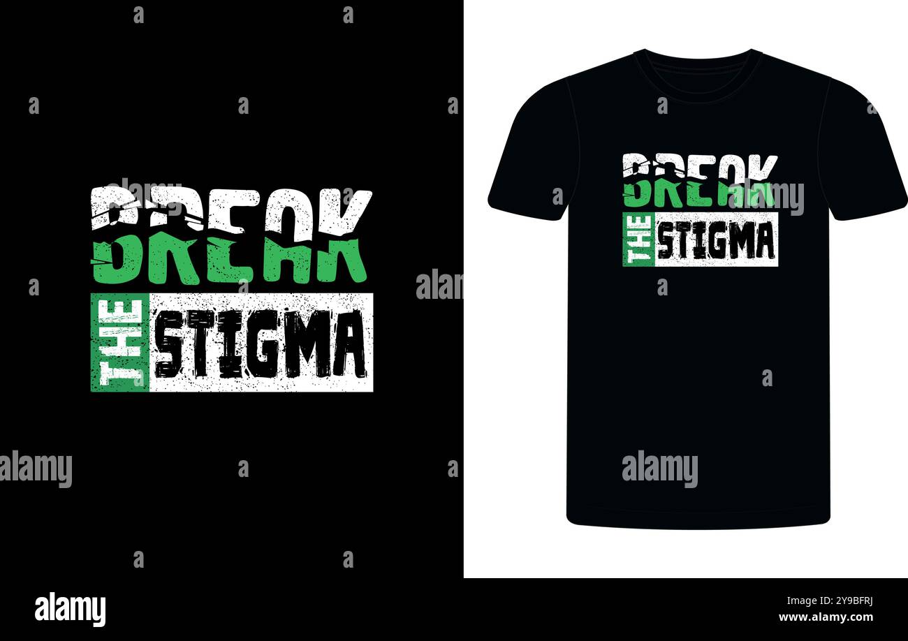 Break the stigma t-shirt design, Mental Health Awareness Green Ribbon t ...