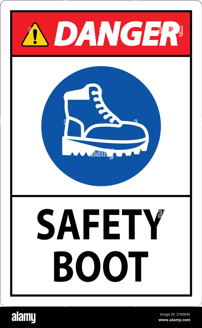 Safety boot sign designed to indicate the importance of wearing ...