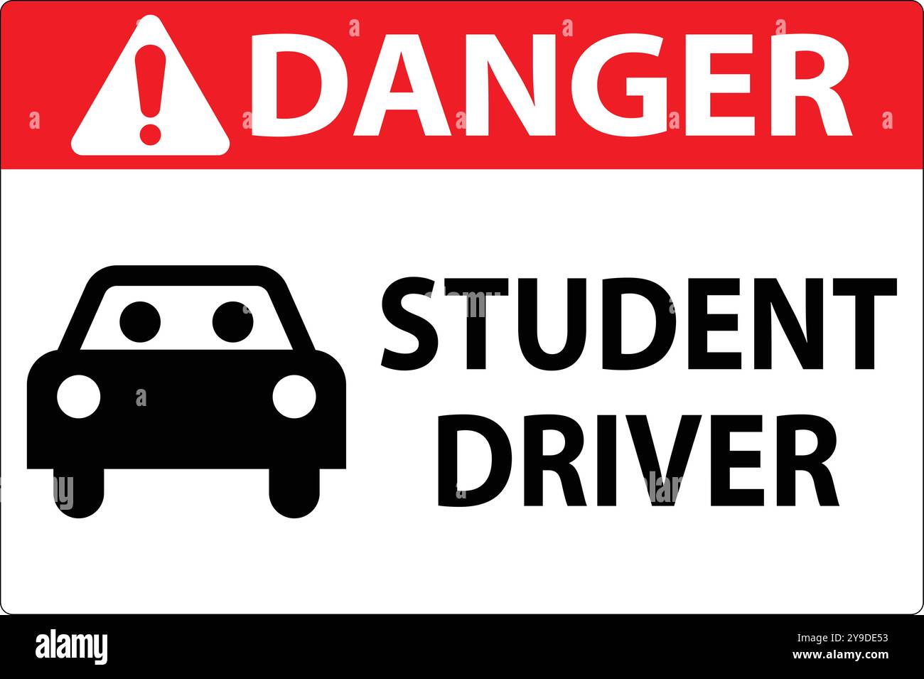 Danger Sign, Student Driver Sign Stock Vector Image & Art - Alamy