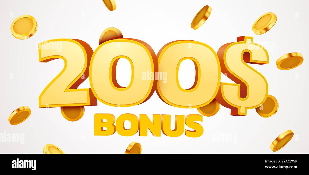200 dollars bonus with podium and falling golden coins. Cashback or ...