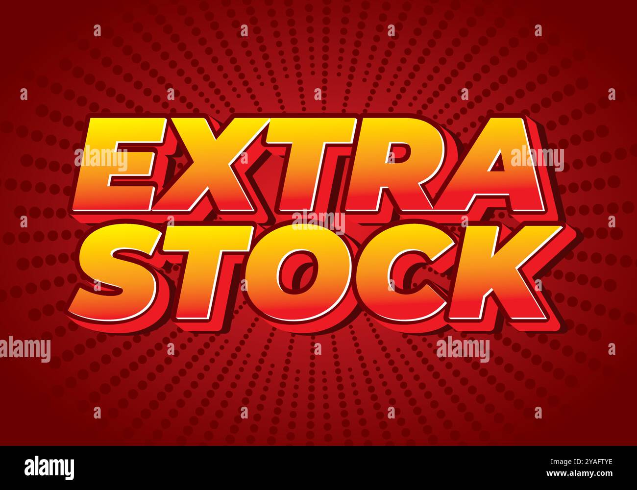 Extra stock. Text effect design in eye catching colors for promotional ...