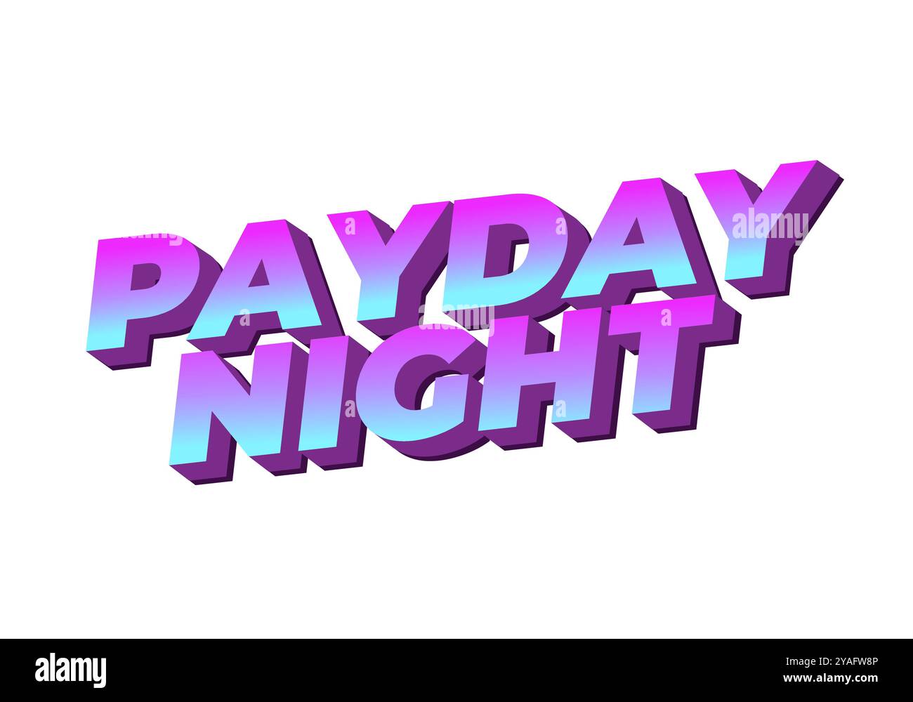 Payday night. Text effect design for print or digital ads Stock Vector ...