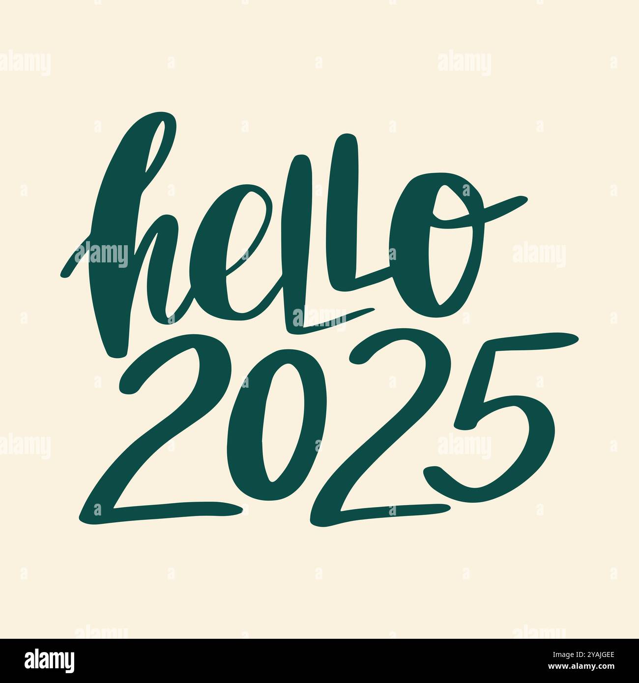 Hello 2025 - handwritten quote. Calligraphy for New Year's posters ...