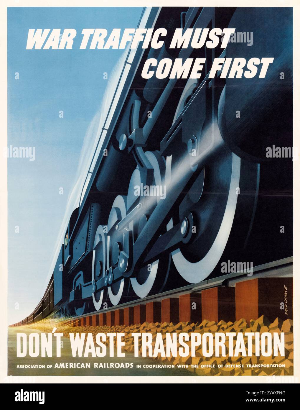 War Traffic must come first, Don’t waste Transportration, American, US ...