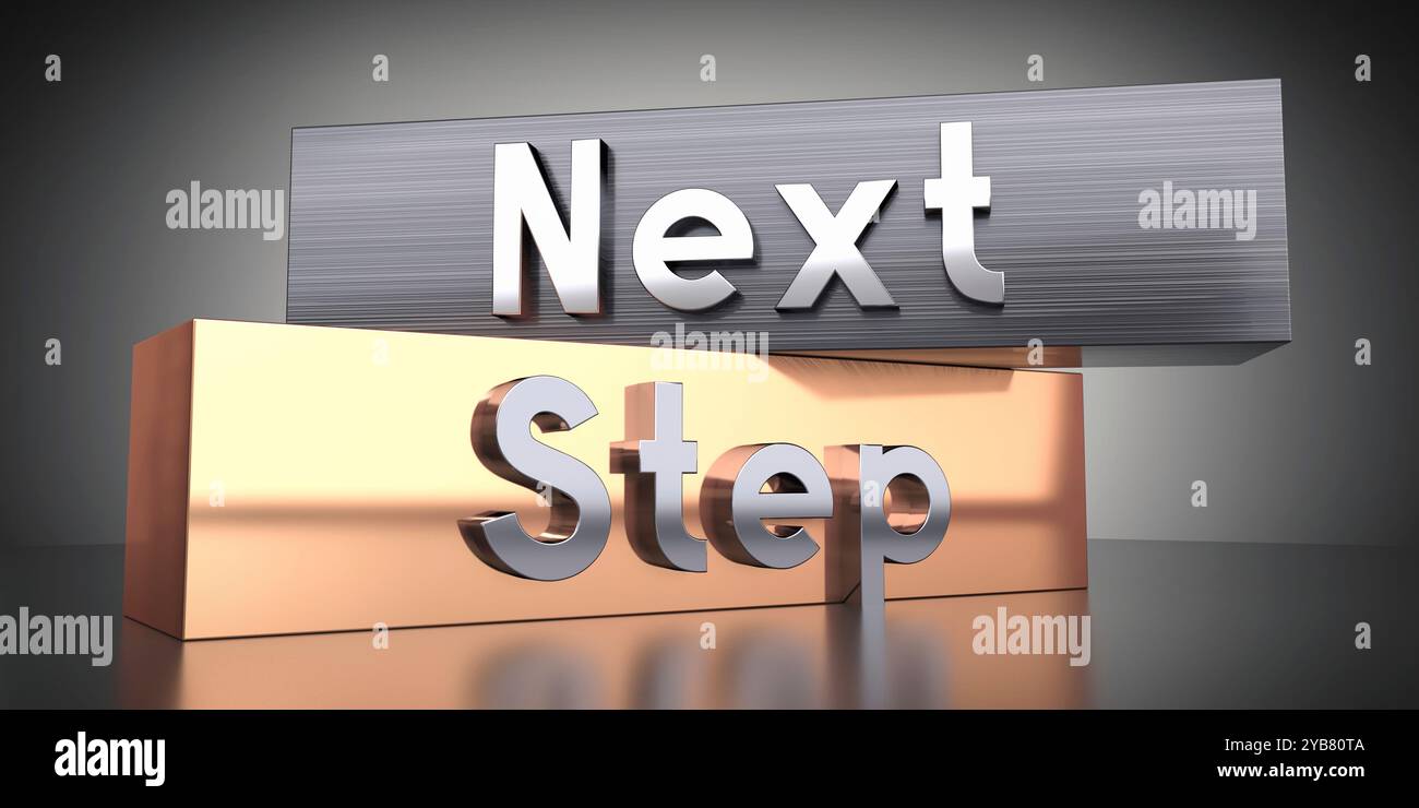 Next step - words on metal blocks - 3D illustration Stock Photo - Alamy