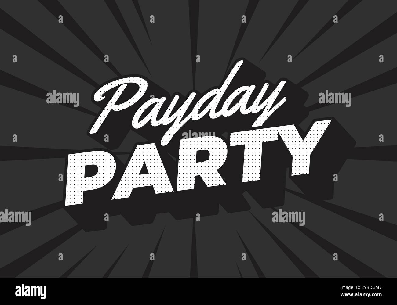 Payday party. Text effect design in 3D look with good colors Stock ...