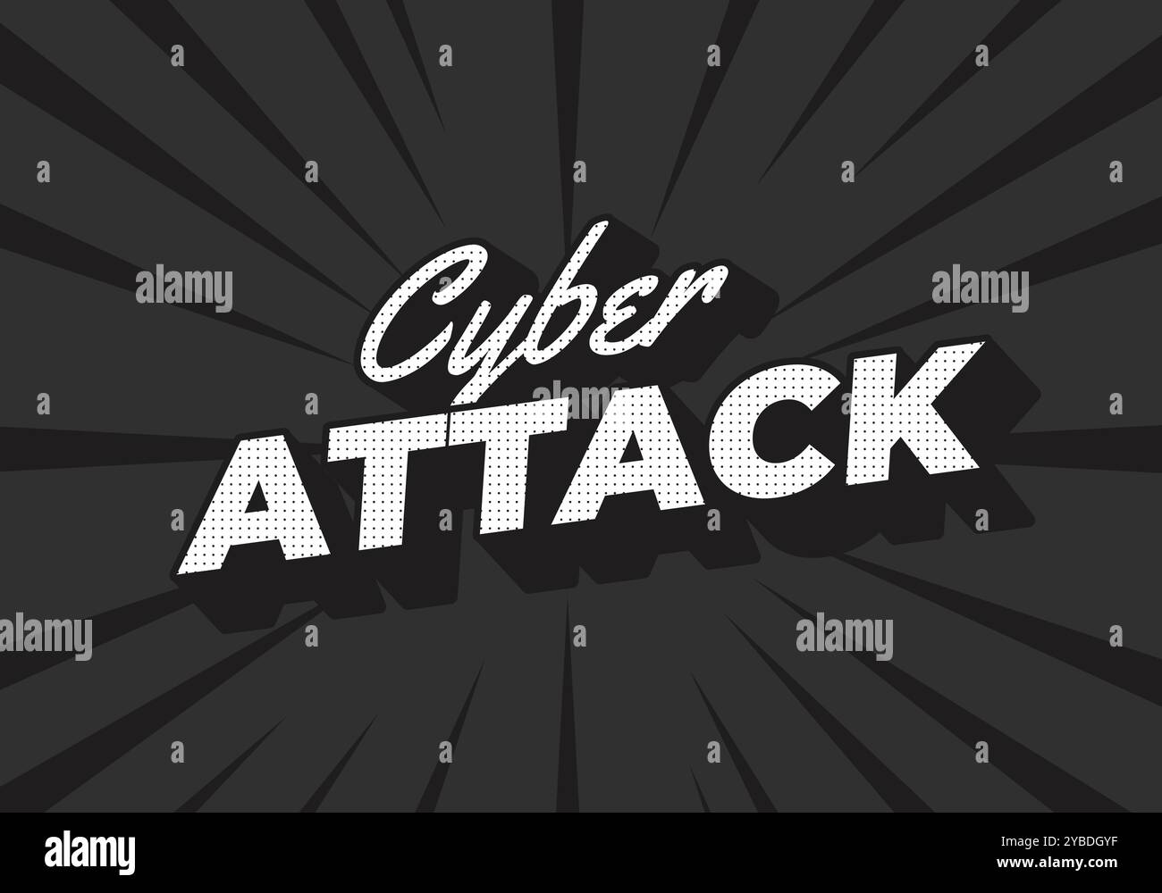 Cyber attack. Text effect design in 3D and bold fonts for digital ads ...