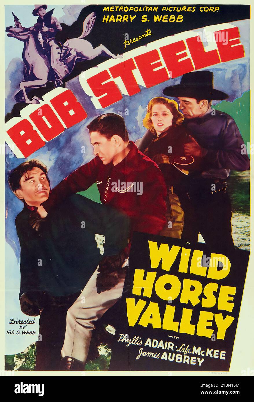 Harry S Webb presents Bob Steele in Wild Horse Valley, 1940 film poster ...