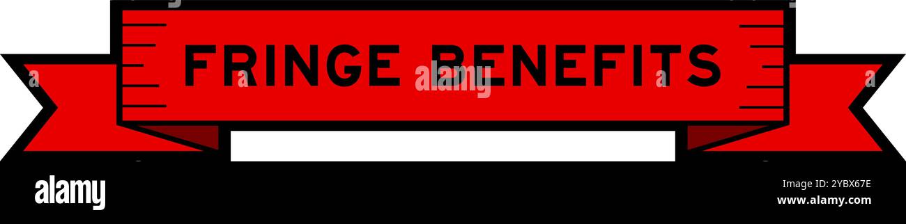 Ribbon label banner with word fringe benefits in red color on white ...