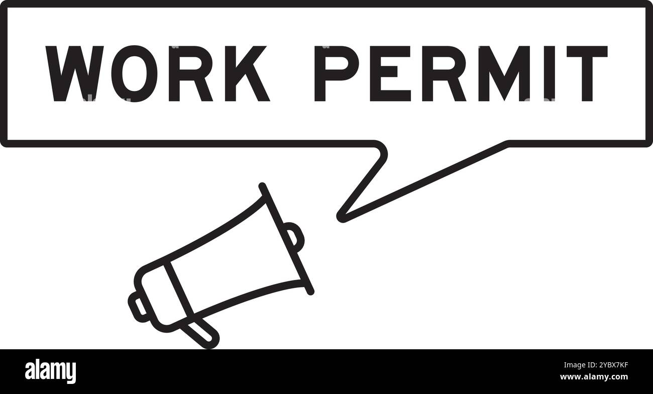 Megaphone icon with speech bubble in word work permit on white ...