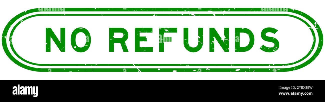 No refund rubber stamp hi-res stock photography and images - Alamy