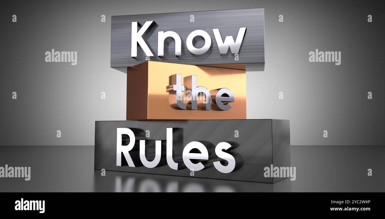 Know the rules - words on metal blocks - 3D illustration Stock Photo ...