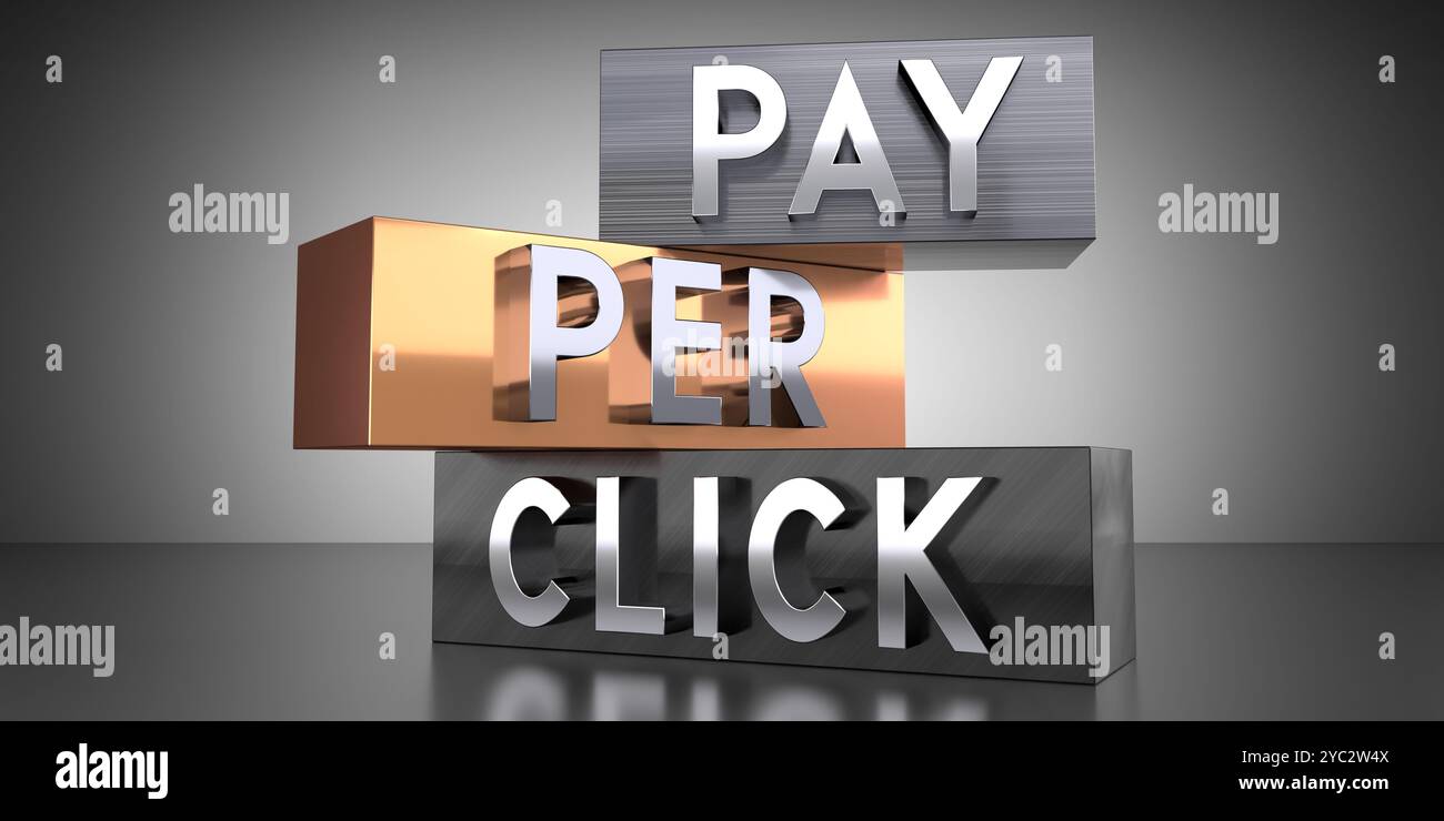 Pay per click - words on metal blocks - 3D illustration Stock Photo - Alamy