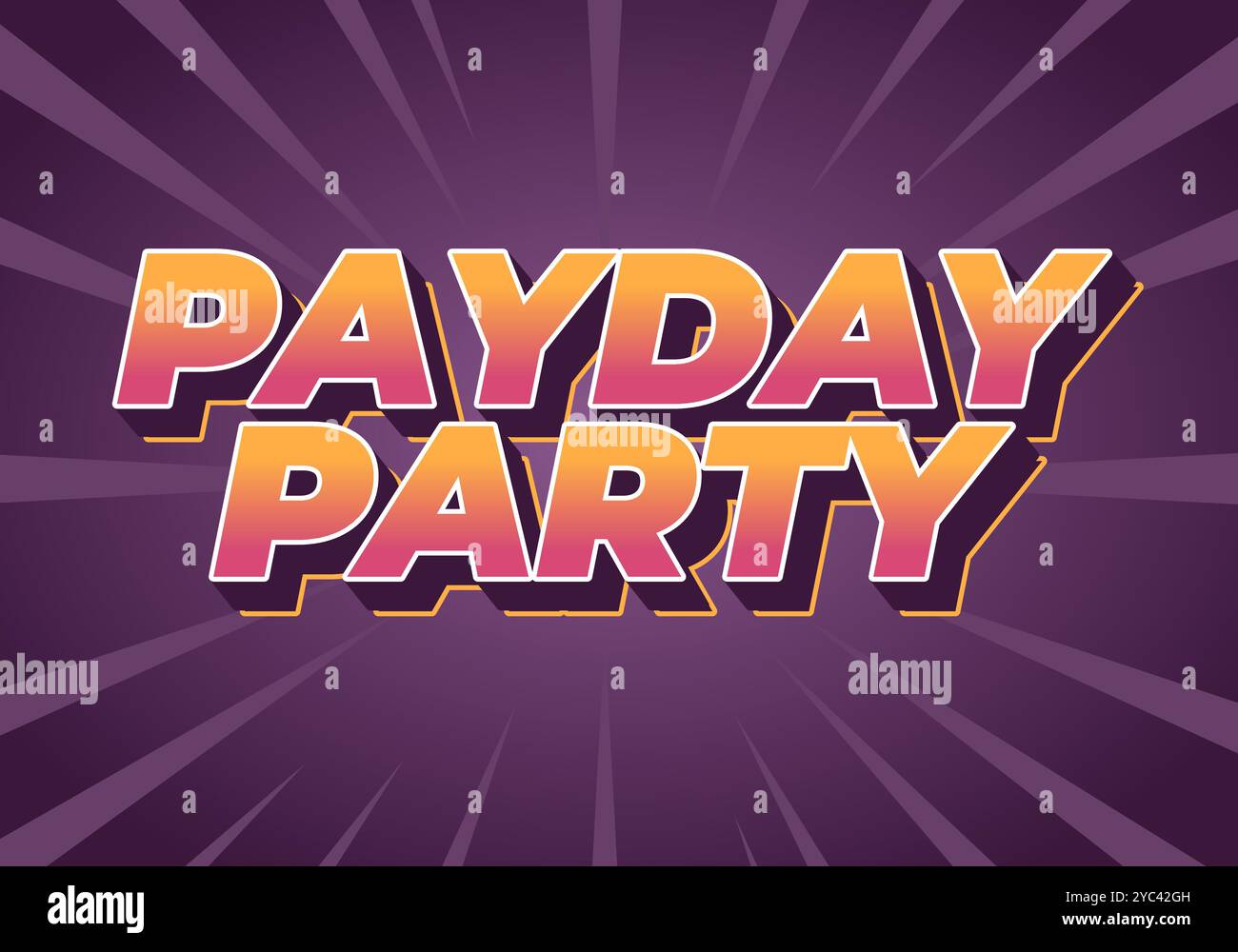 Payday party. Text effect design in 3D look with good colors Stock ...
