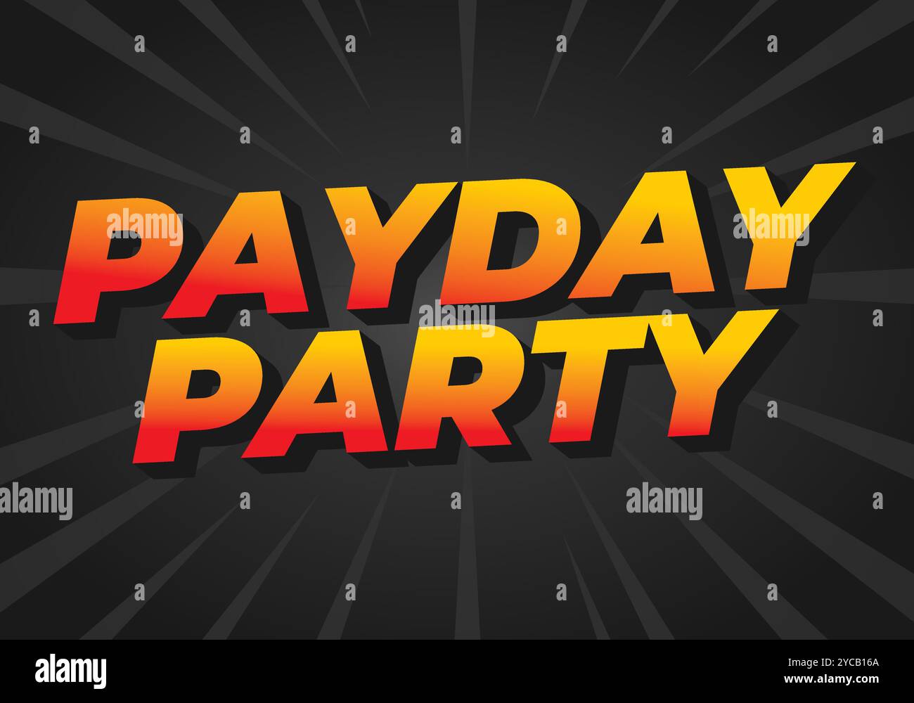 Payday party. Text effect design in 3D look with good colors Stock ...