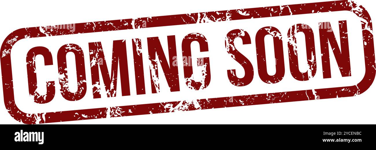 Coming soon stamp hi-res stock photography and images - Alamy