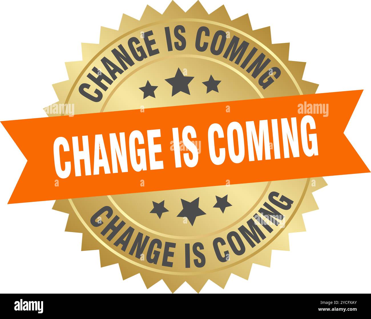 change is coming round orange and gold label isolated on transparent ...