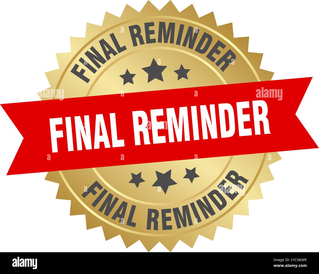 final reminder round red and gold label isolated on transparent ...