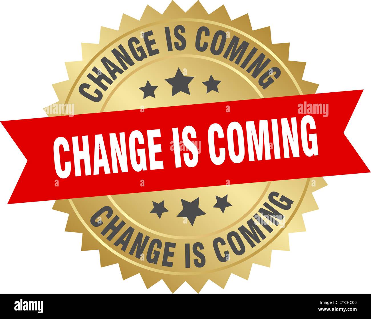 change is coming round red and gold label isolated on transparent ...