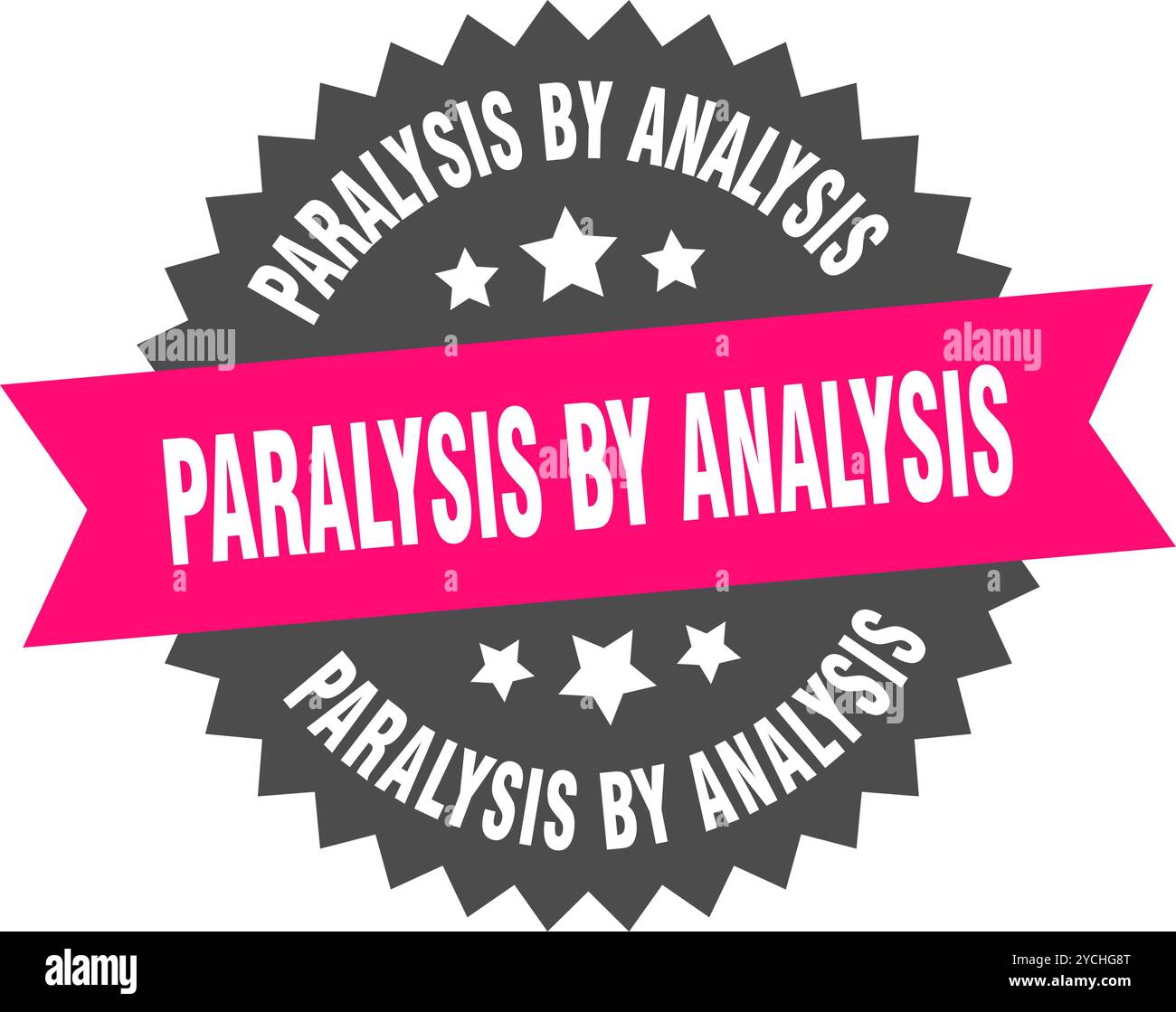 paralysis by analysis round pink label isolated on transparent ...