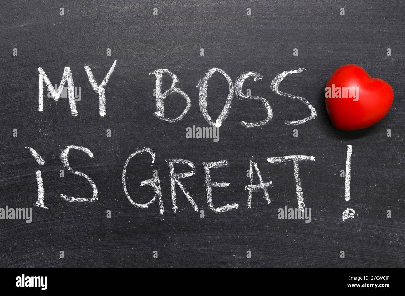 my boss is great phrase handwritten on the school blackboard Stock ...