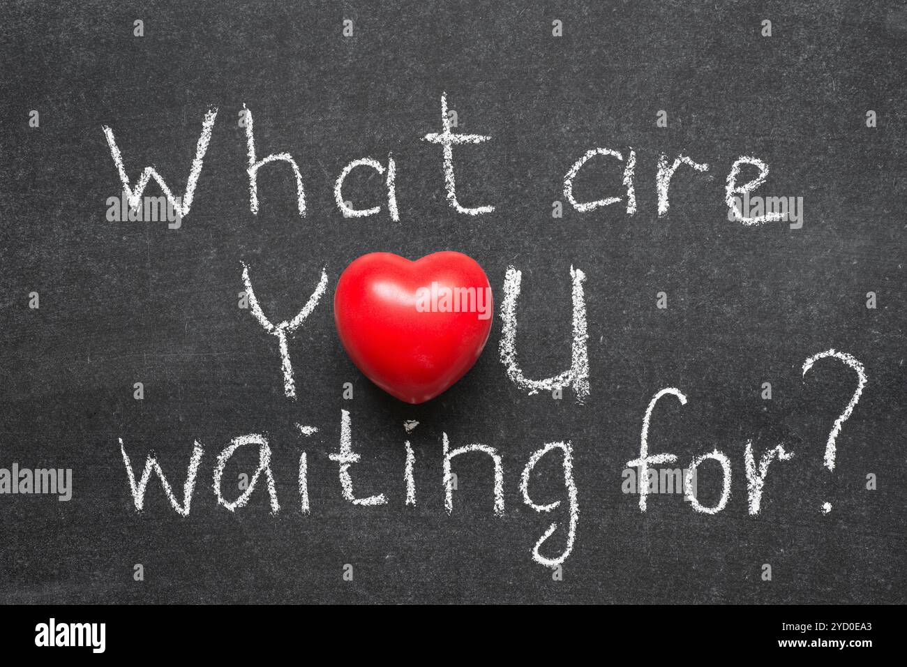 what are you waiting for question handwritten on chalkboard with heart ...