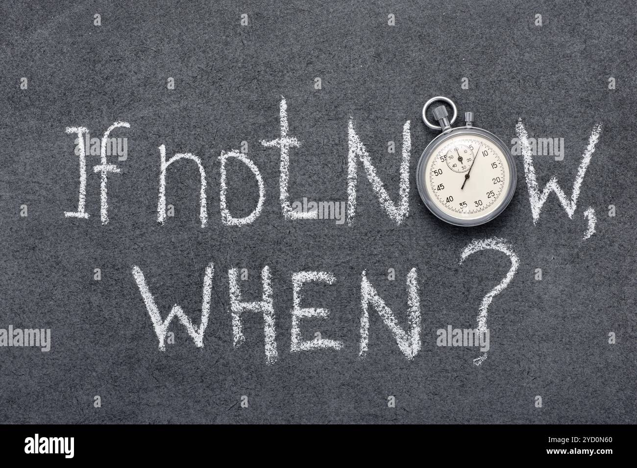 If not now when Stock Photo - Alamy