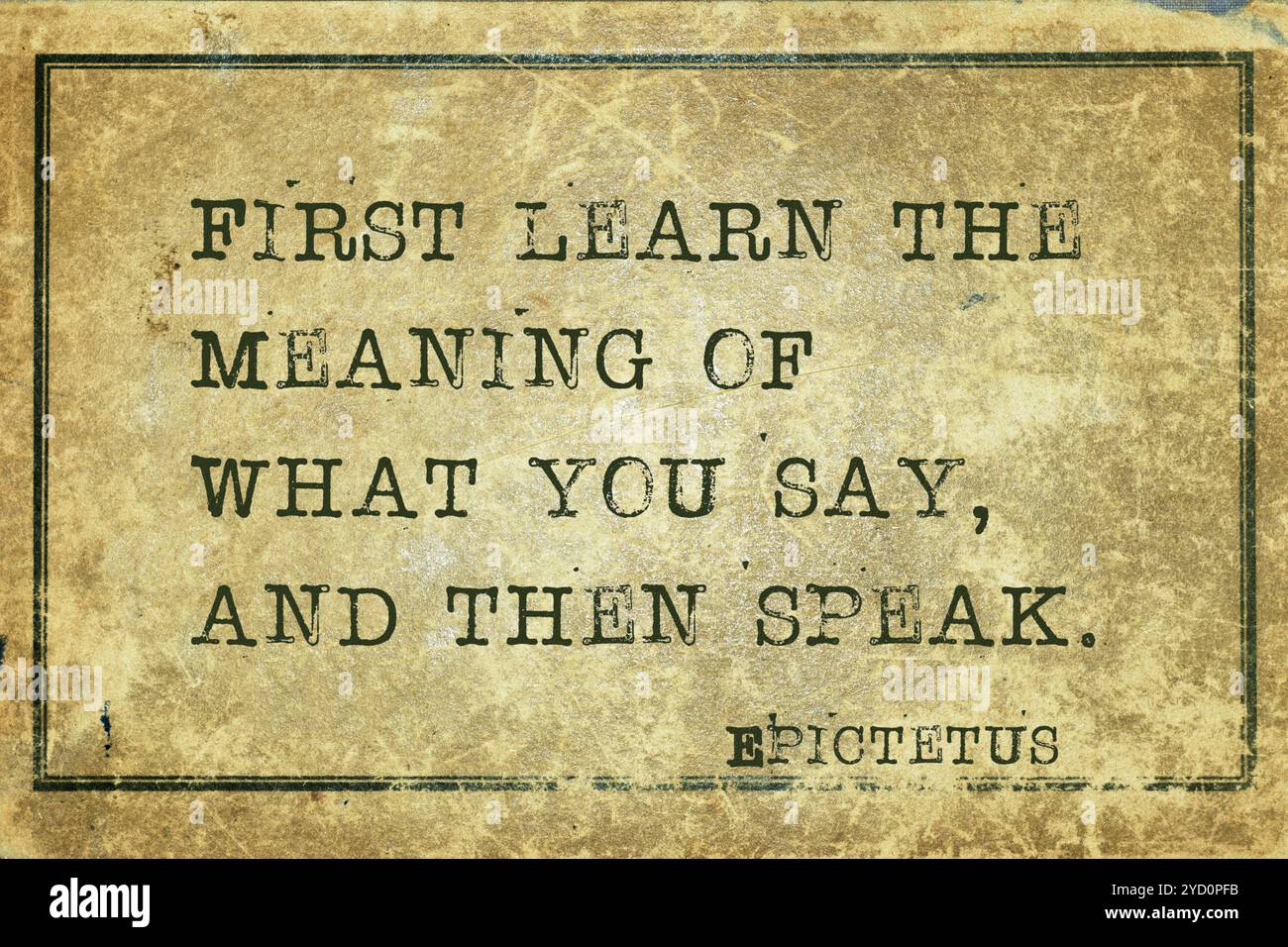 First learn the meaning of what you say - ancient Greek philosopher ...