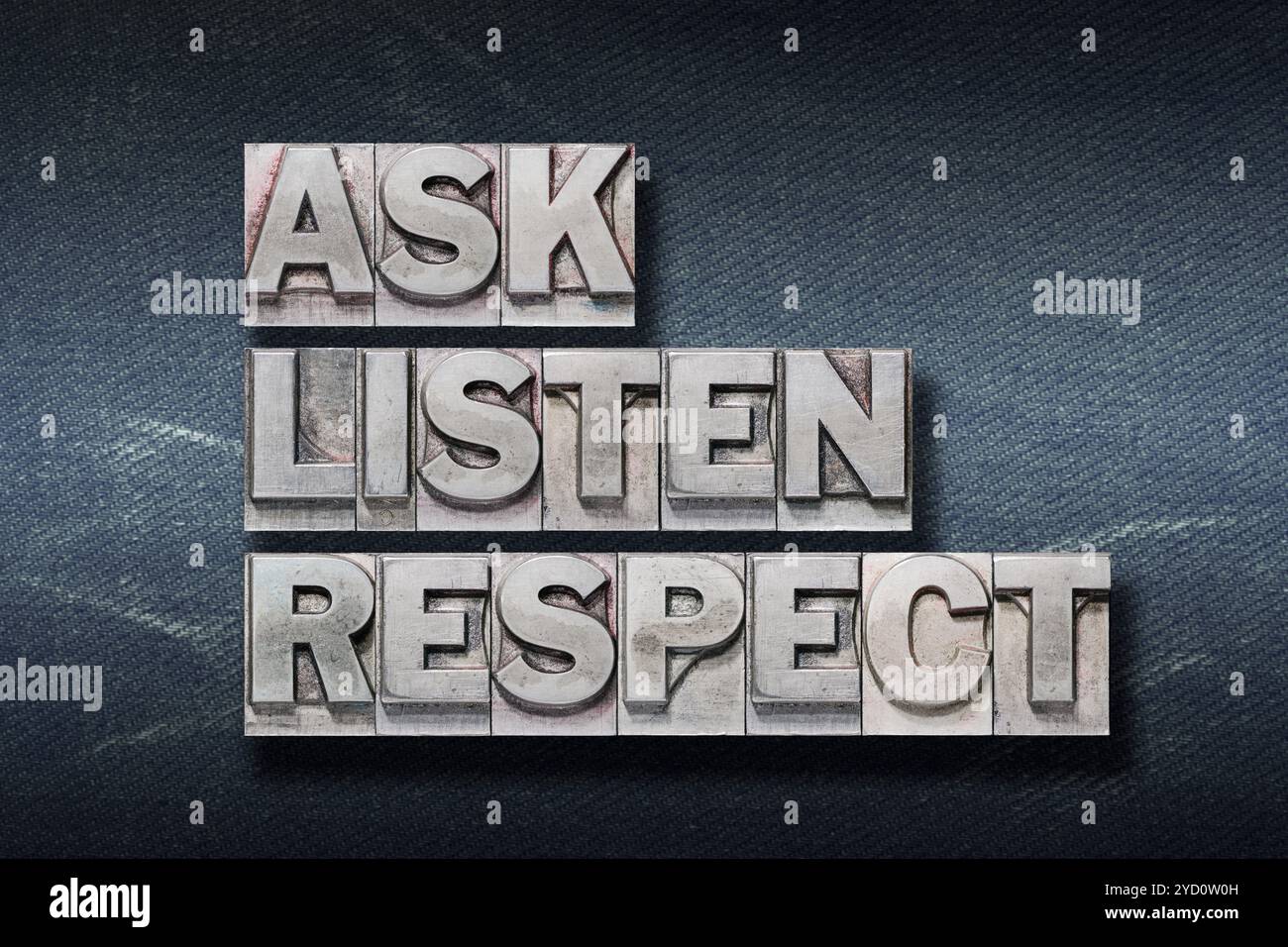 Ask listen respect den Stock Photo - Alamy