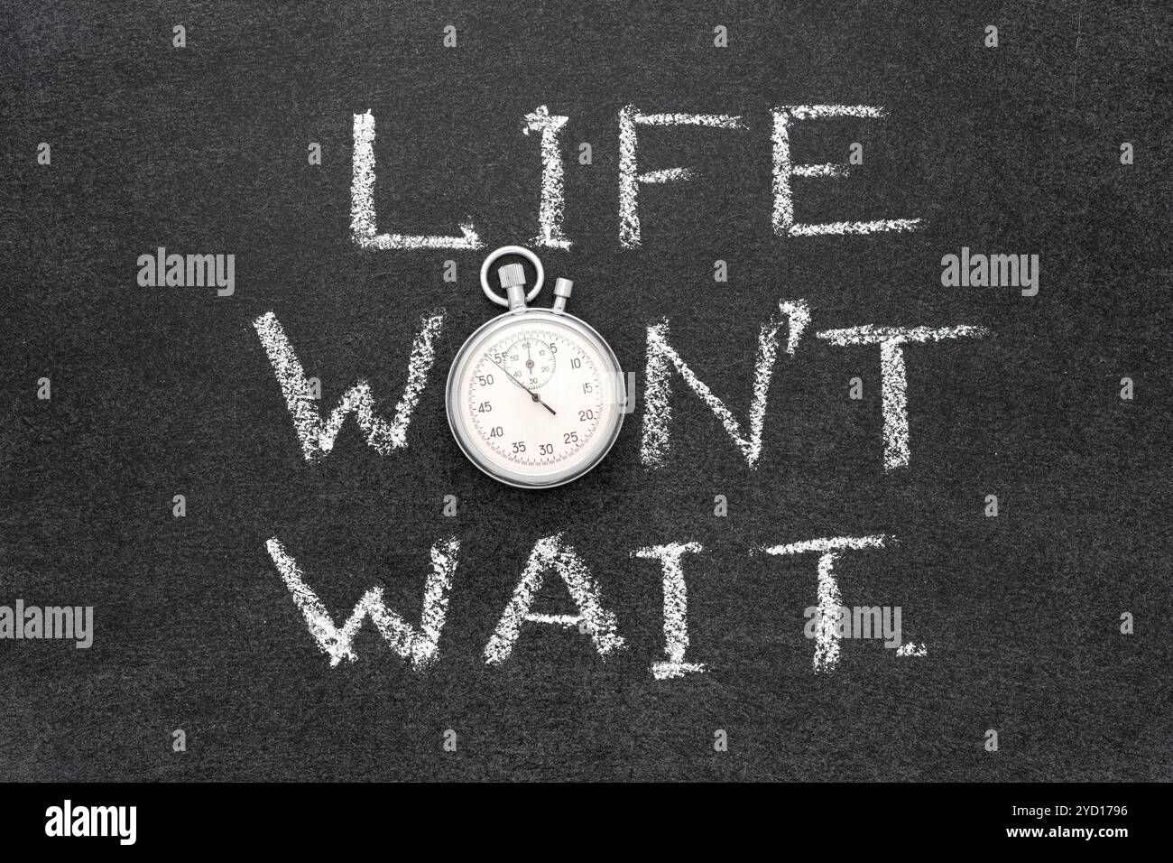 Life wont wait hi-res stock photography and images - Alamy