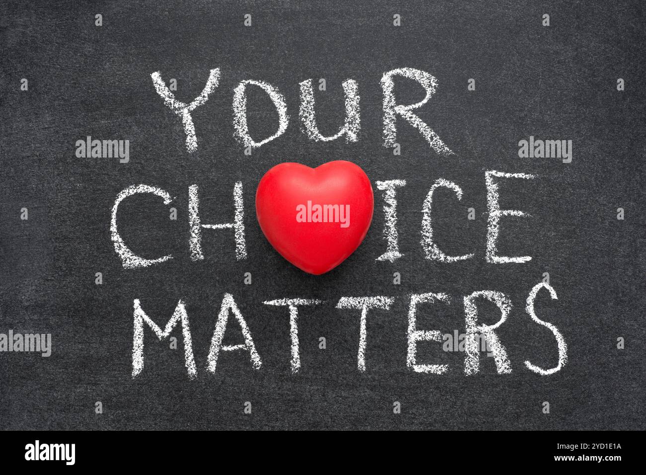 your choice matters phrase handwritten on blackboard with heart symbol ...