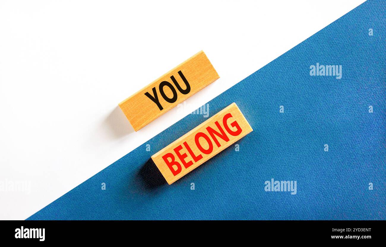 Belonging and you belong symbol. Concept words You belong on beautiful ...