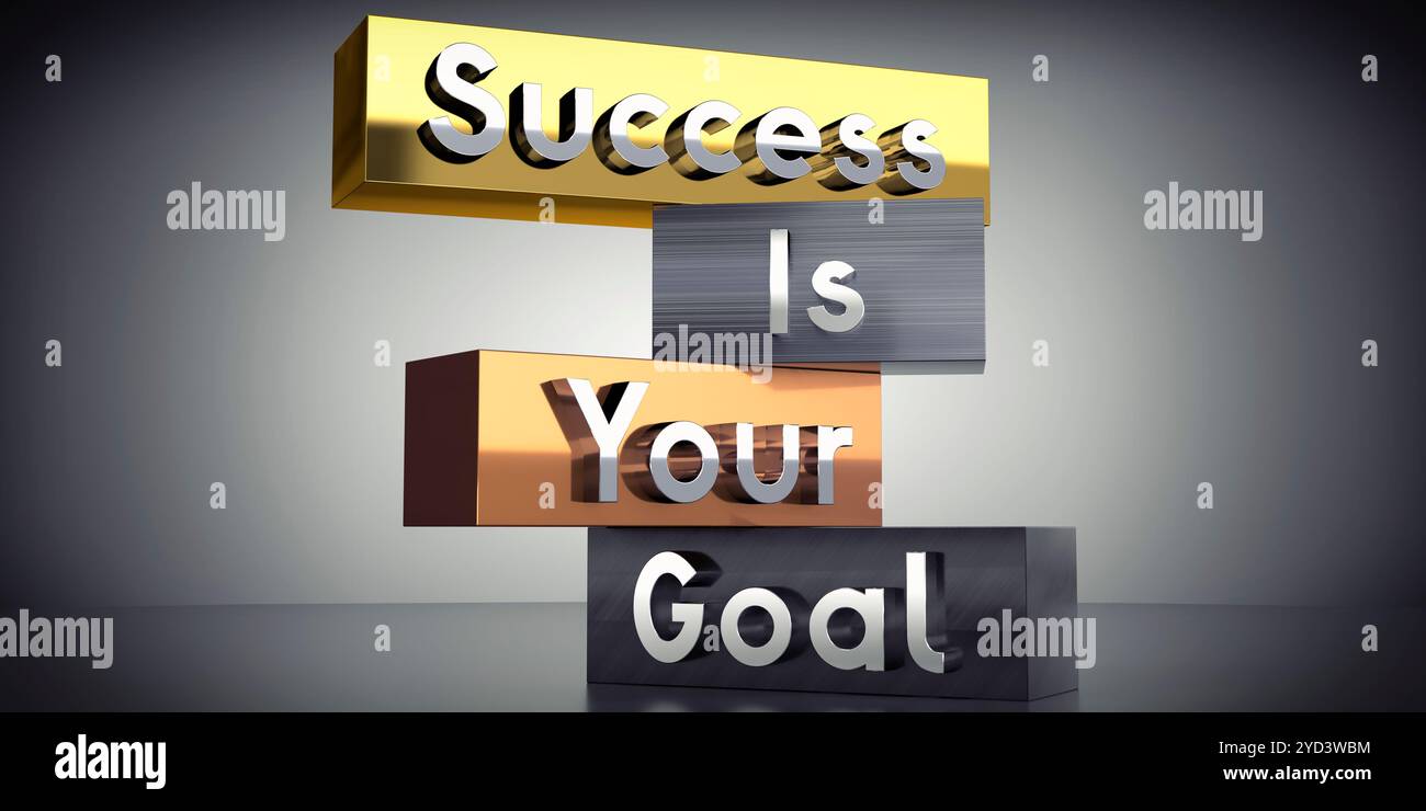 Success, is, your, goal - words on metal blocks - 3D illustration Stock ...