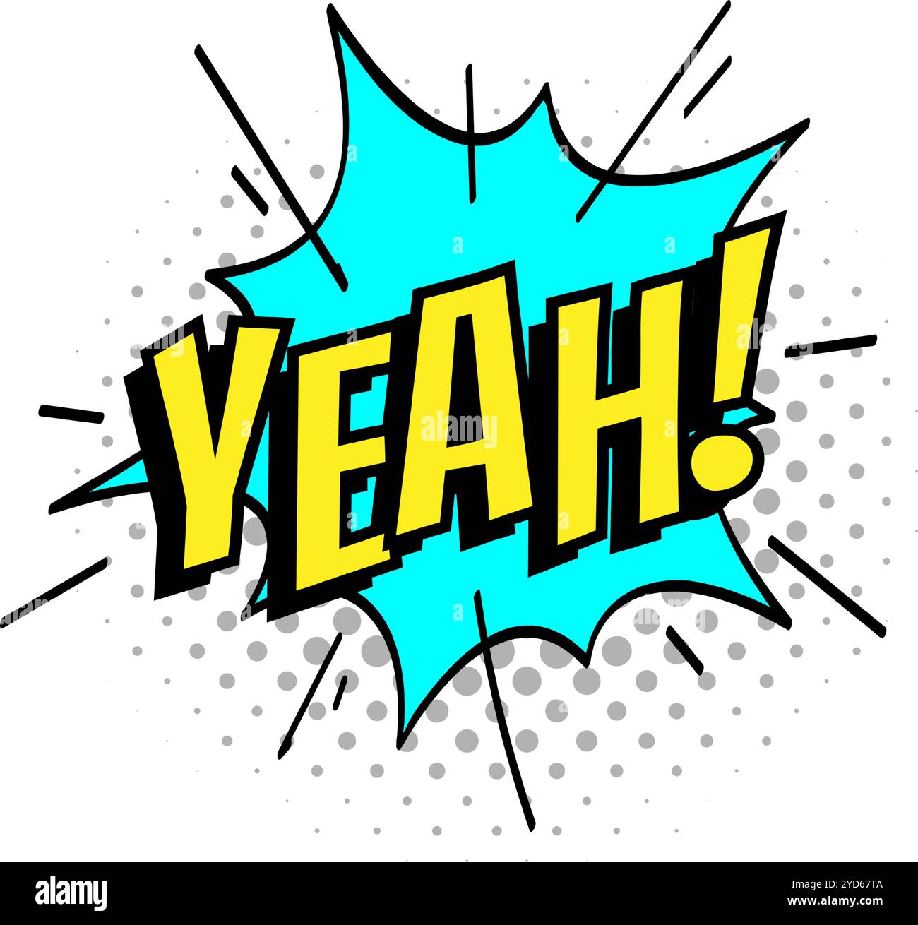 Colorful comic speech bubble exploding with the word yeah expressing ...