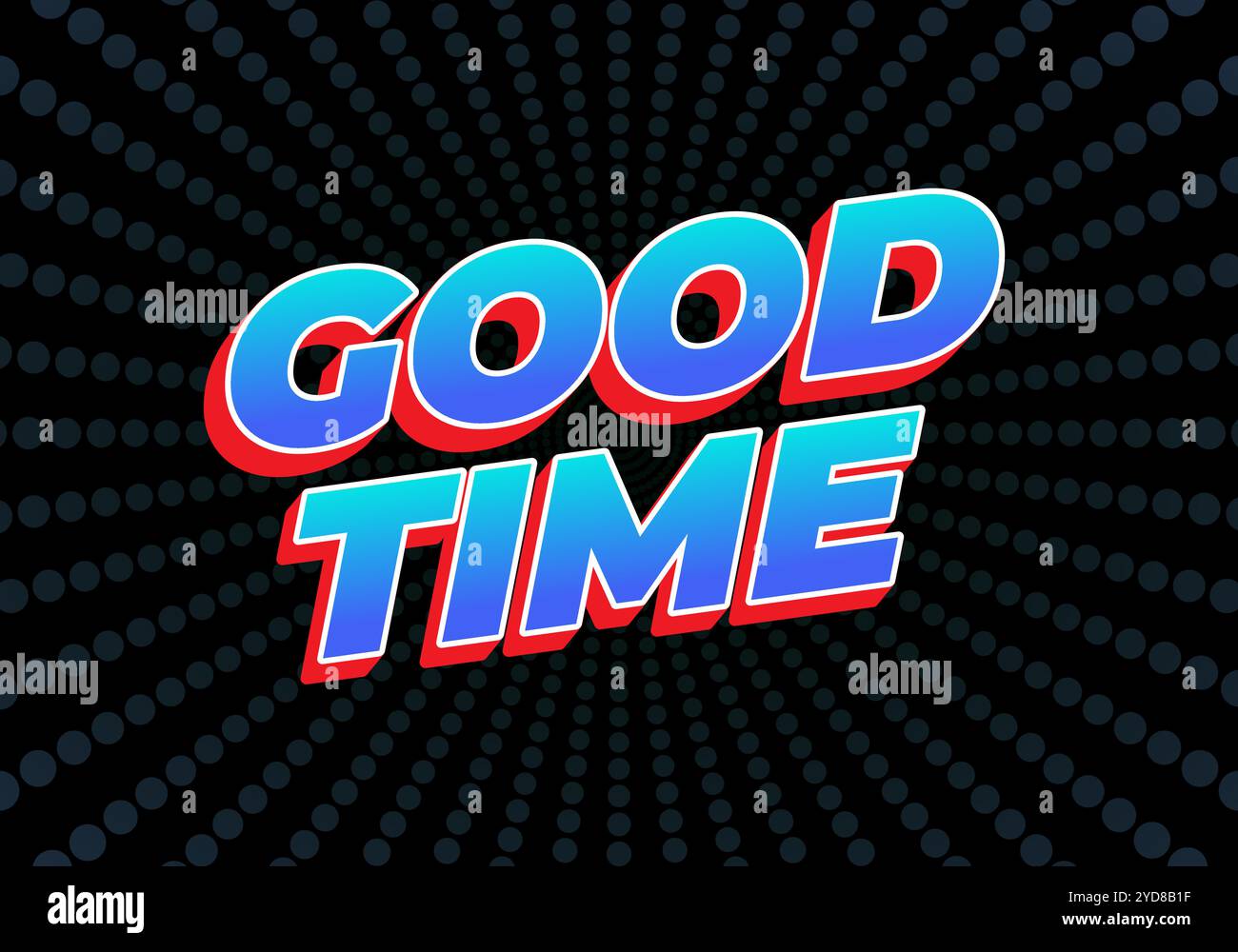 Good time. Text effect design in modern colors with 3D look effect ...