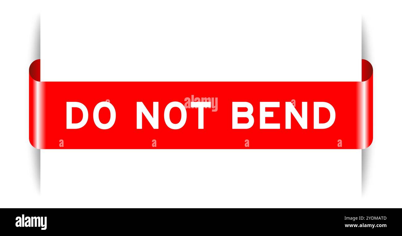 Red color inserted label banner with word do not bend on white ...