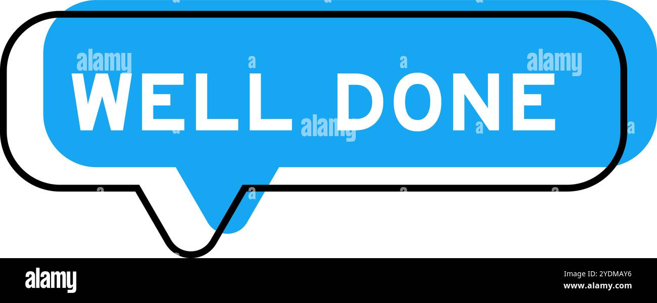 Speech banner and blue shade with word well done on white background ...