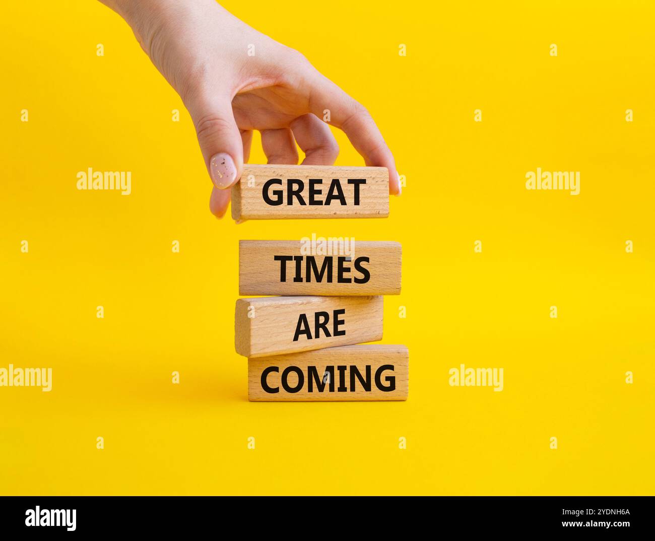 Great times are coming symbol. Concept words Great times are coming on ...