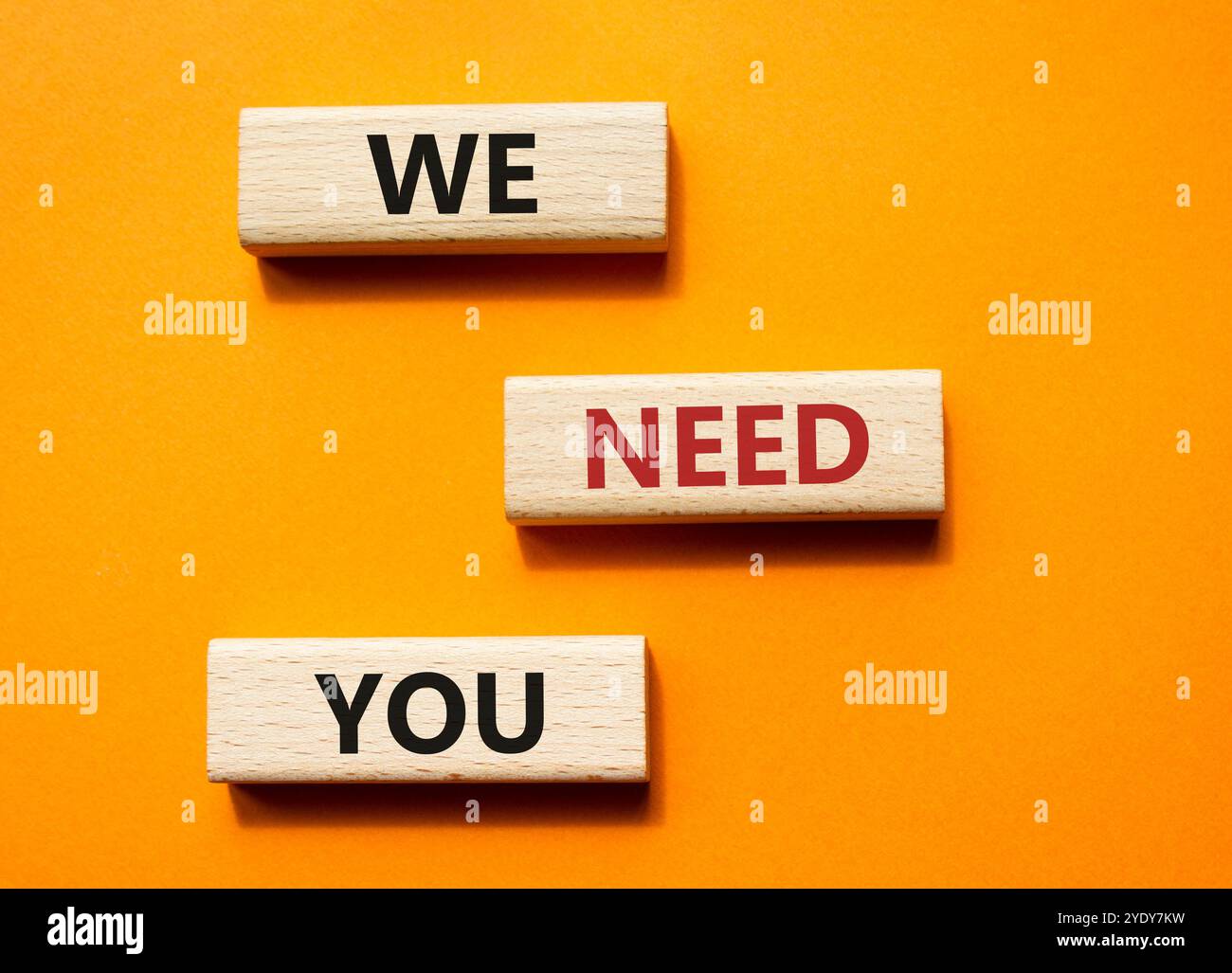 We need you symbol. Concept words We need you on wooden blocks ...