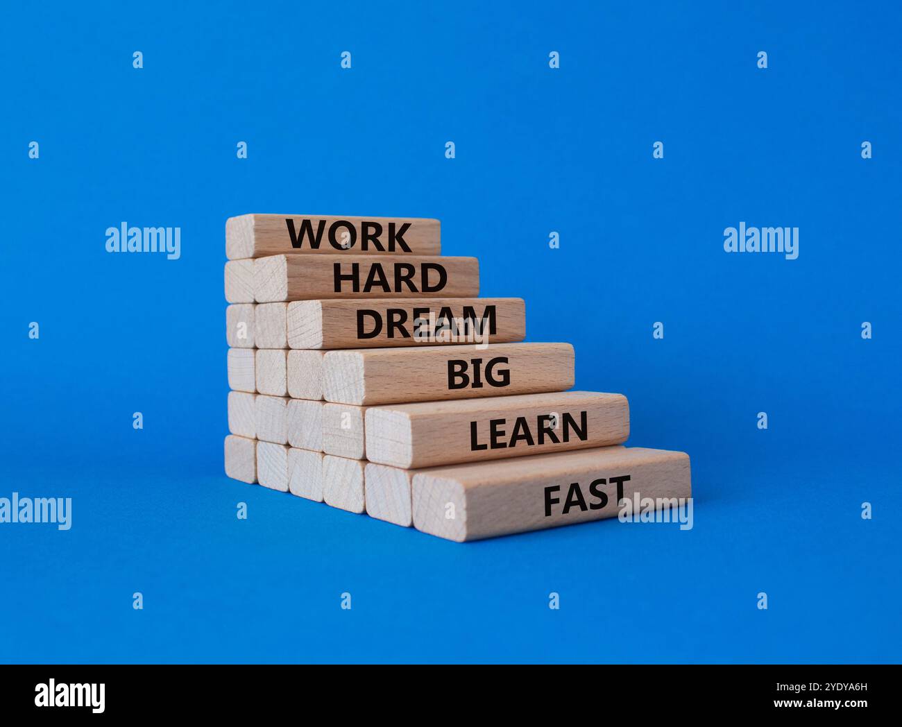 Work hard Dream big Learn fast symbol. Wooden blocks with words Work ...