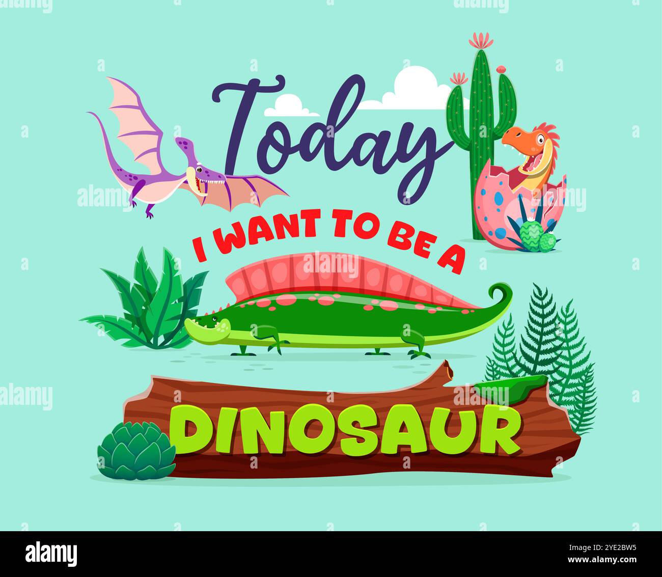 Dinosaur quote, today I want to be a dinosaur vector typography. Funny ...
