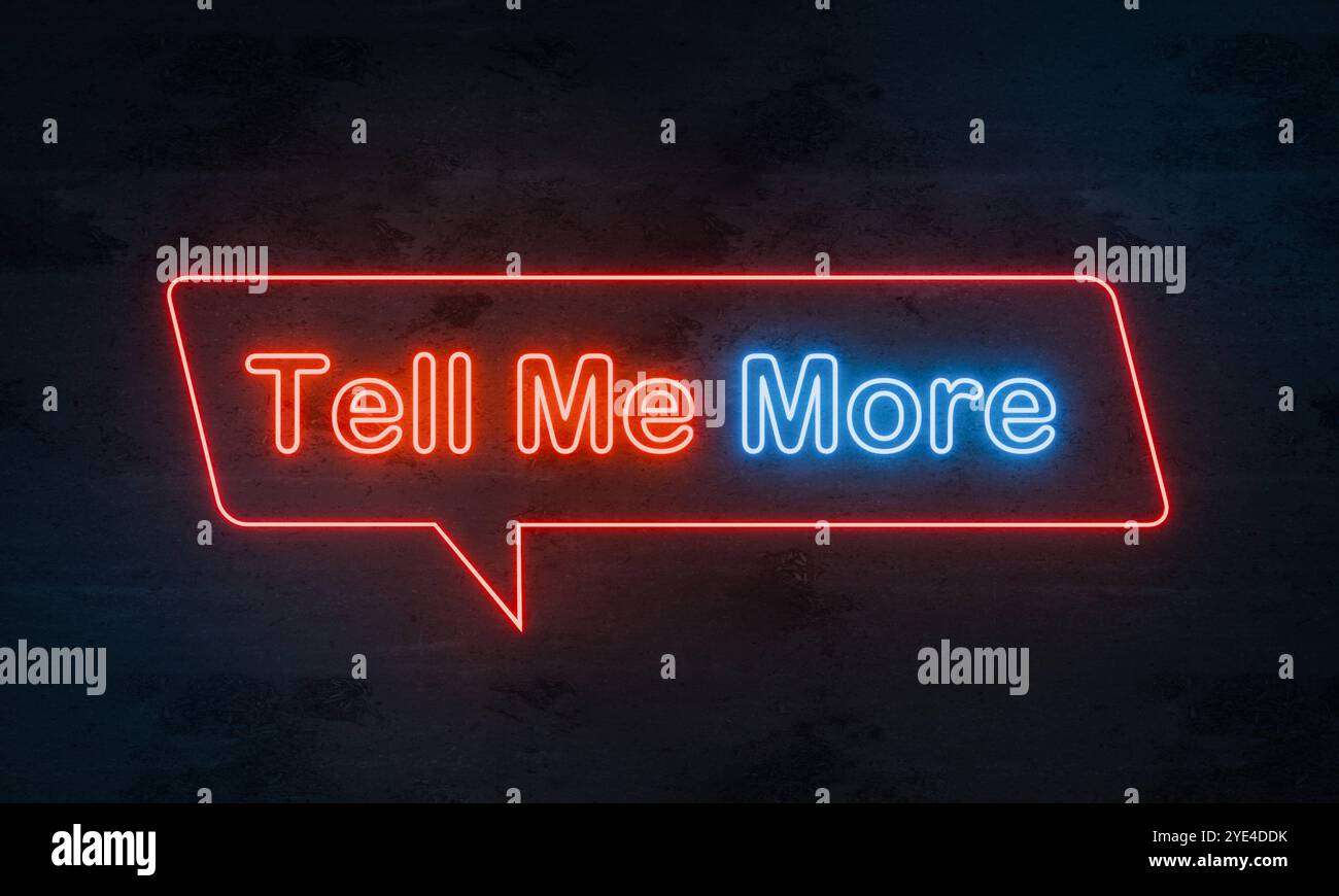 Tell me more. Tell me more. Illuminated neon sign in blue and red on a ...