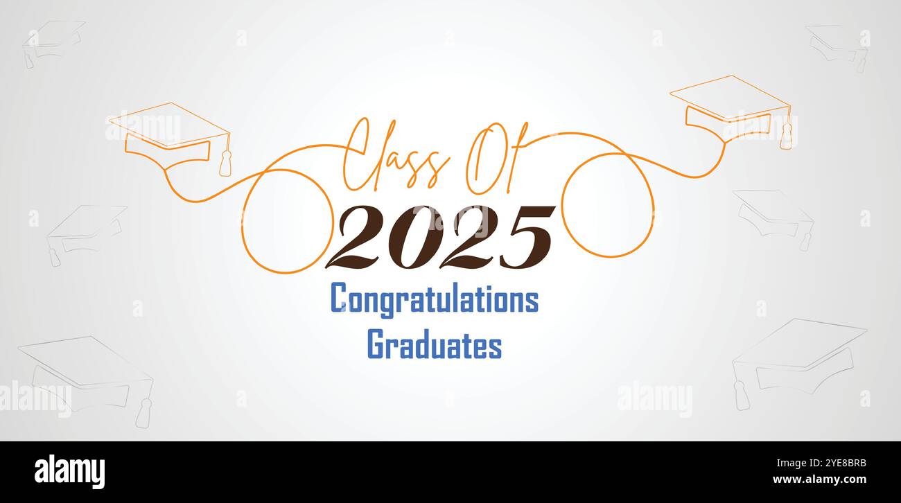 Class of 2025 Congratulations Graduates. Academic Diploma Graduation ...