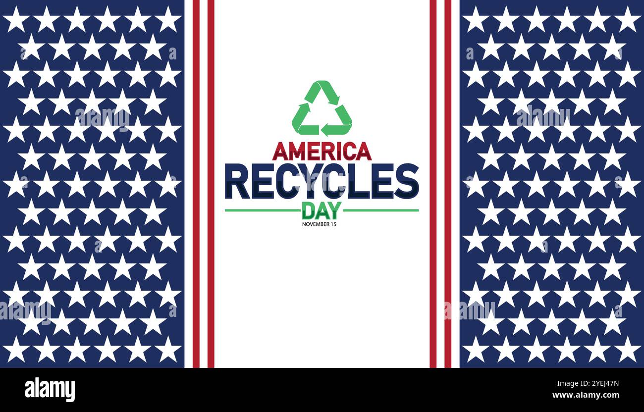 America Recycles Day Modern illustration. November 15. Holiday concept ...