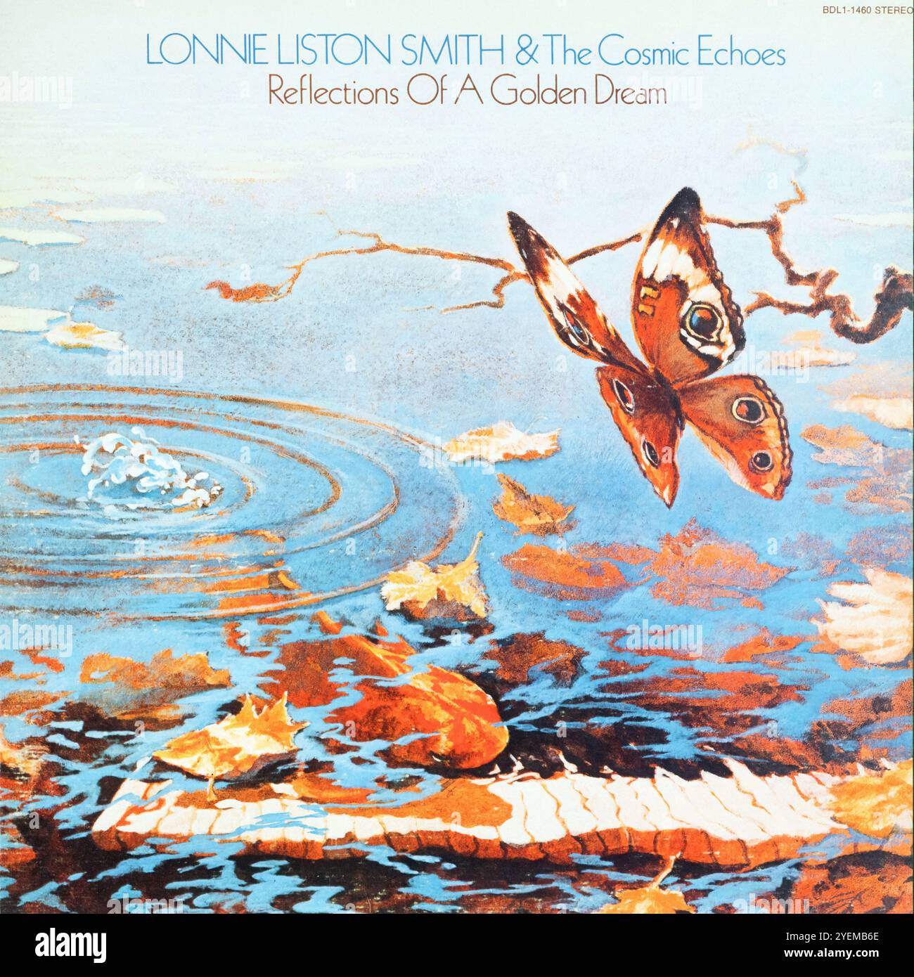 Lonnie Liston Smith & The Cosmic Echoes – Reflections Of A Golden Dream ...
